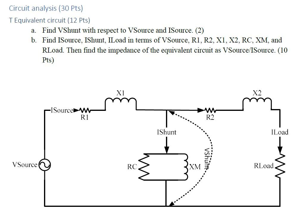 Solved Circuit analysis (30 Pts) T Equivalent circuit ( 12 | Chegg.com