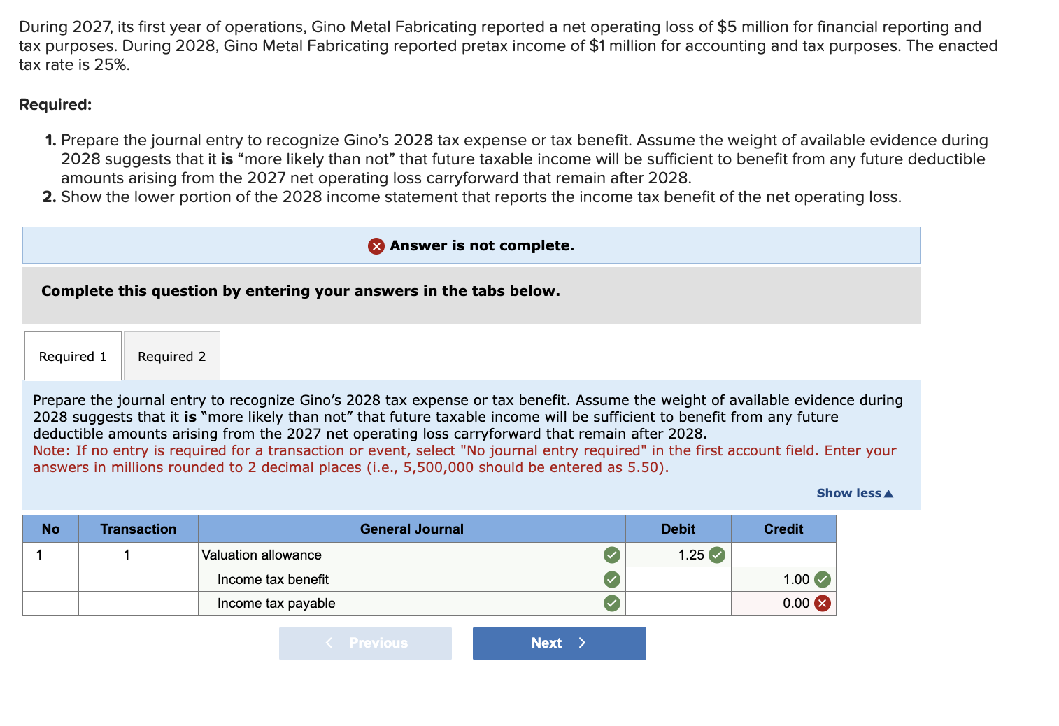 Solved During 2027, ﻿its first year of operations, Gino | Chegg.com