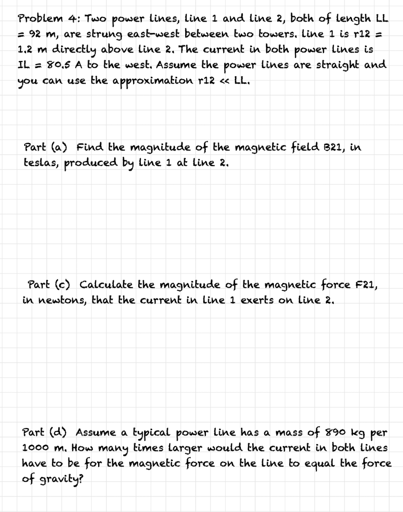Solved Problem 4: Two power lines, line 1 and line 2, both | Chegg.com