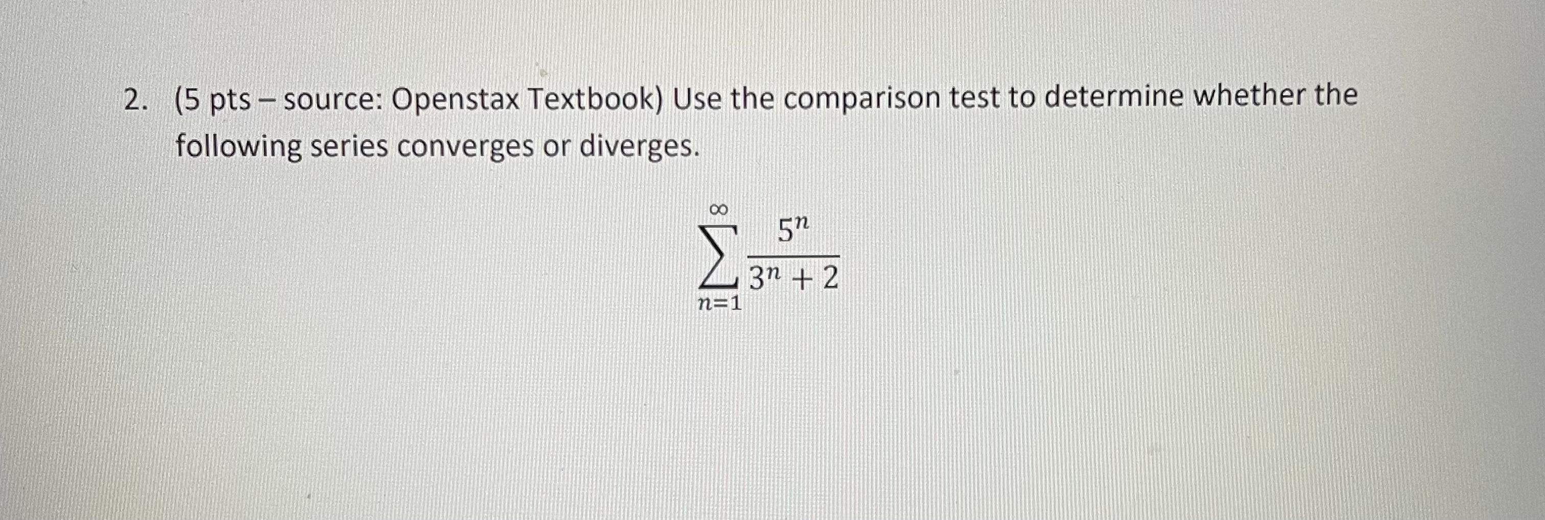 Solved (5 pts-source: Openstax Textbook) Use the comparison | Chegg.com