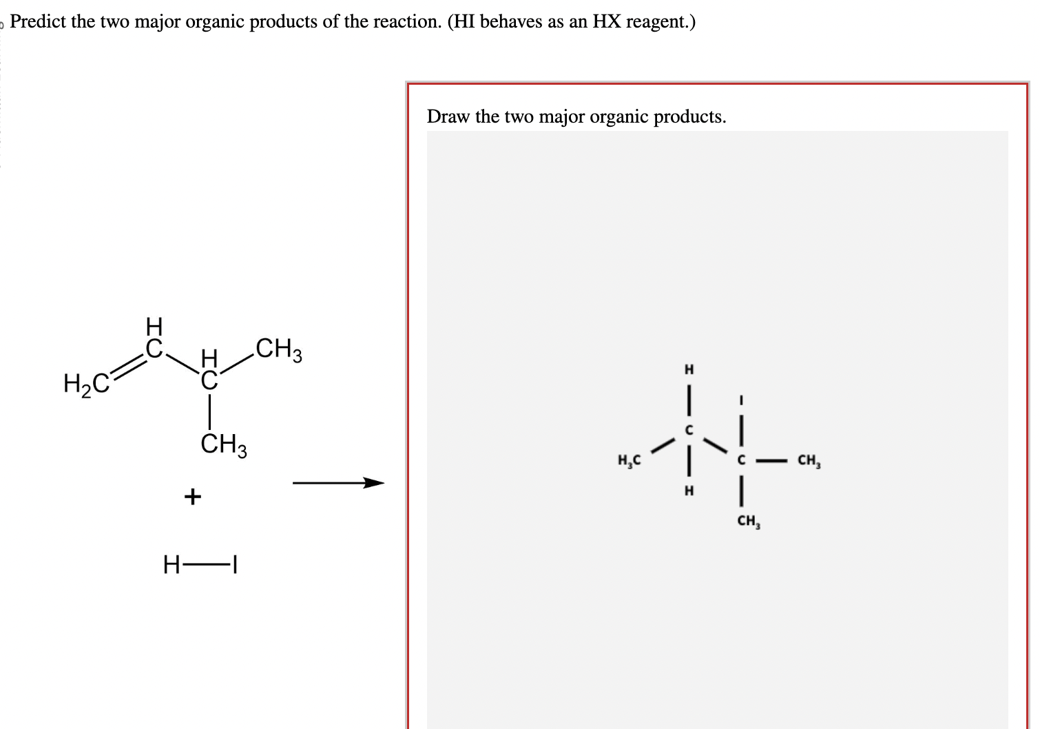 Solved Predict the two major organic products of the | Chegg.com