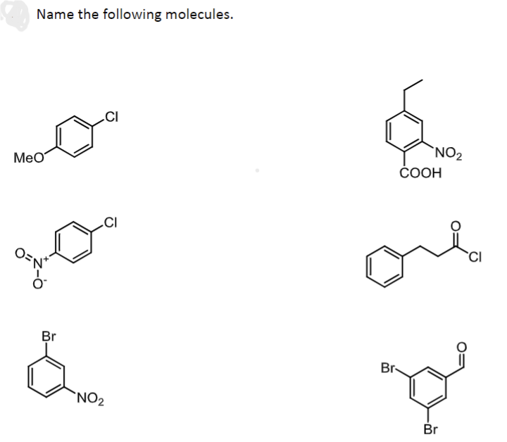 Solved Name the following molecules.Name the following | Chegg.com