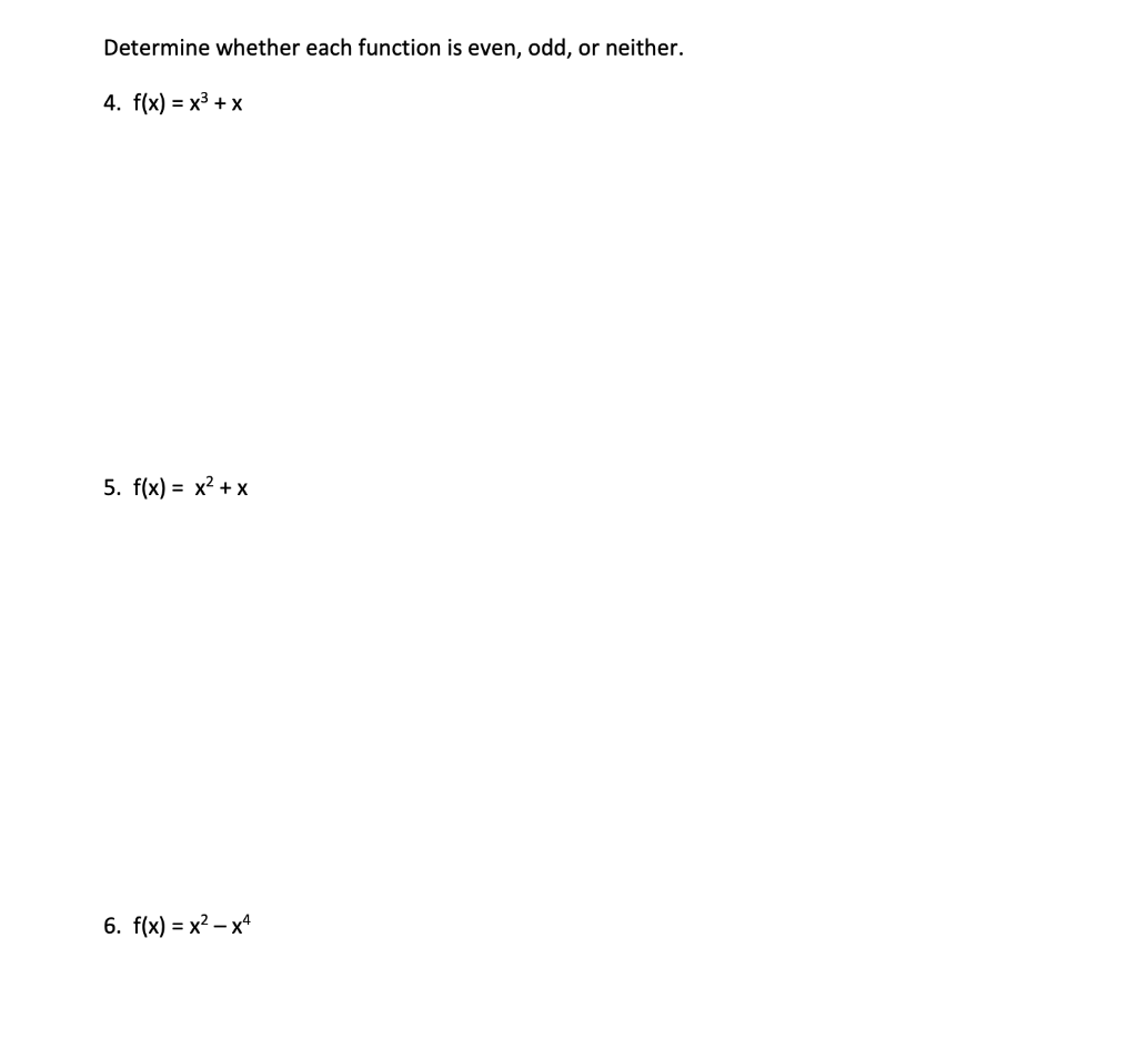 Solved Determine whether each function is even, odd, or | Chegg.com