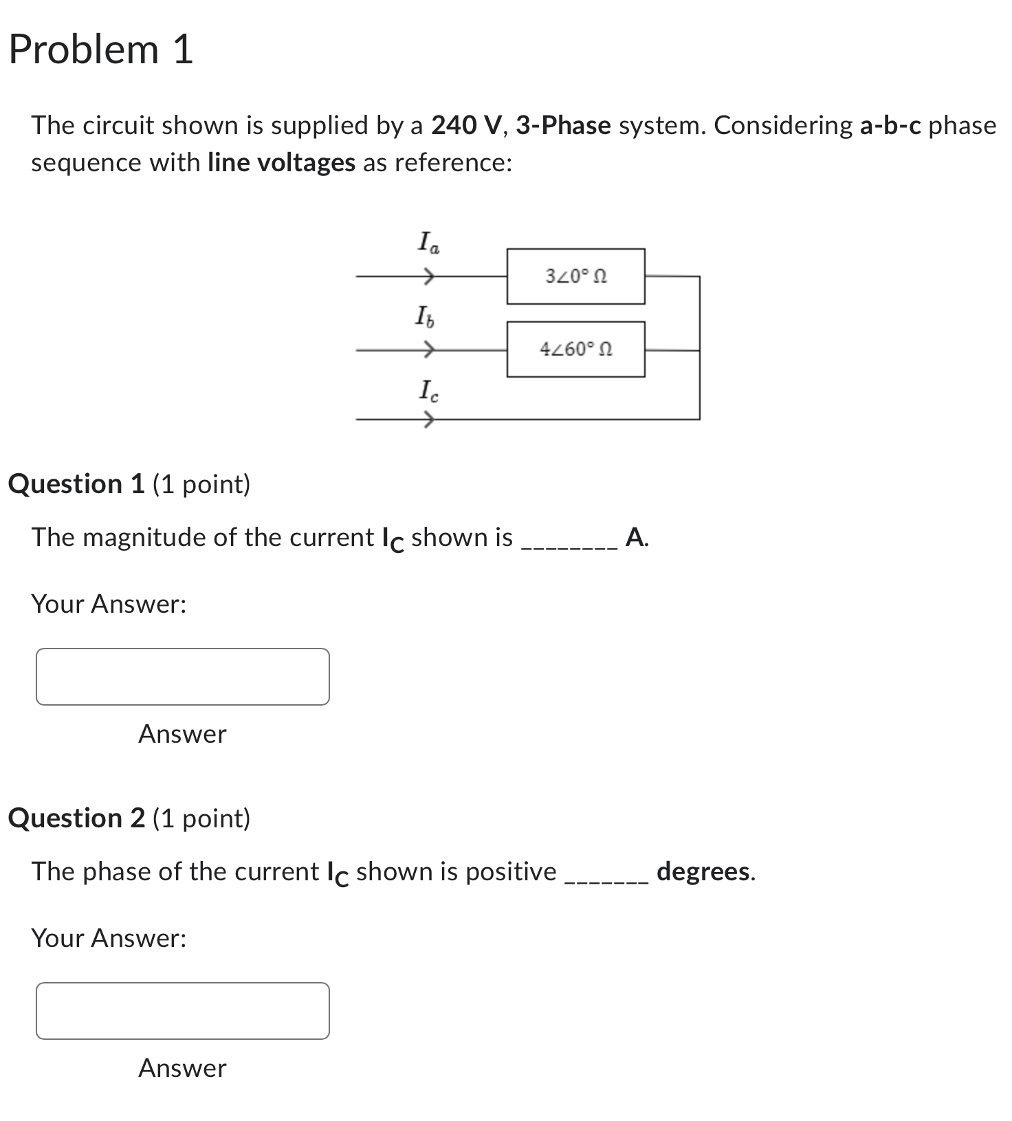 Solved The circuit shown is supplied by a 240 V,3-Phase | Chegg.com