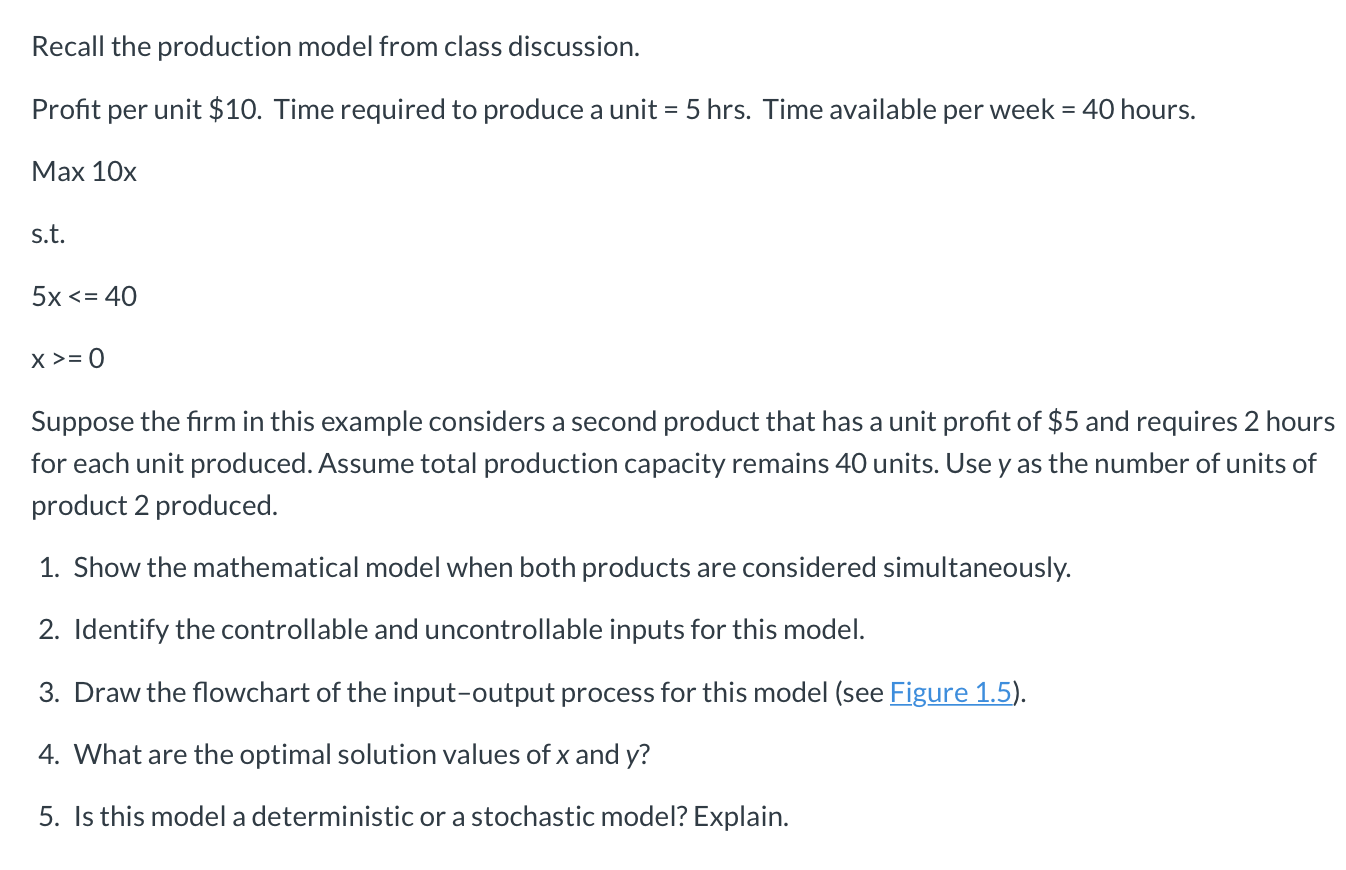 Solved Recall the production model from class discussion. | Chegg.com