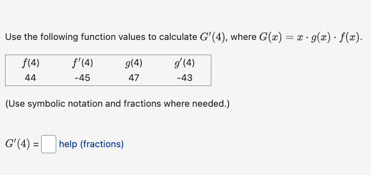 Solved Use the following function values to calculate G′(4), | Chegg.com