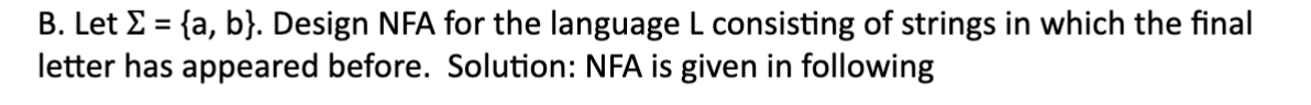 Solved Let \Sigma = {a, ﻿b}. ﻿Design NFA for the language L | Chegg.com