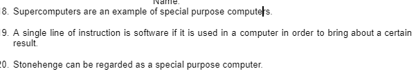 Solved 8. Supercomputers are an example of special purpose | Chegg.com