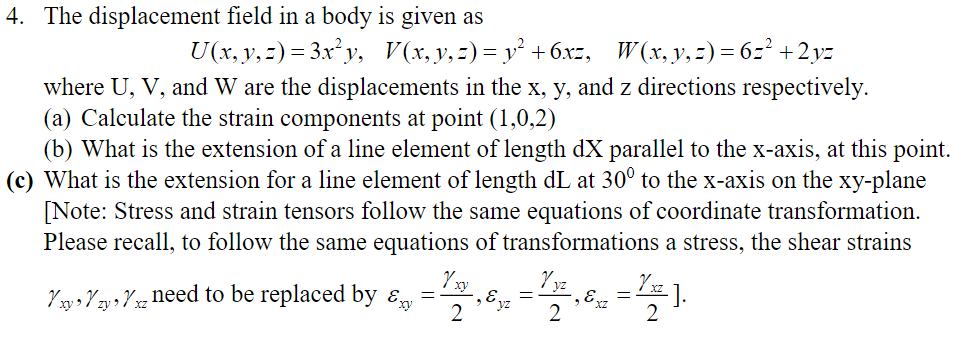Solved 4. The displacement field in a body is given as where | Chegg.com