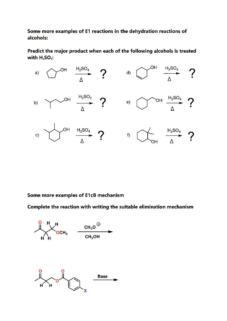 Some more examples of E1 reactions in the dehydration | Chegg.com