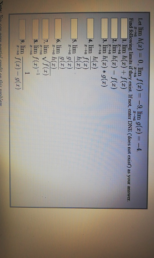 Solved Let lim h(x) = 0, lim f(x) = -9, lim g(x) = -4 エ→a | Chegg.com