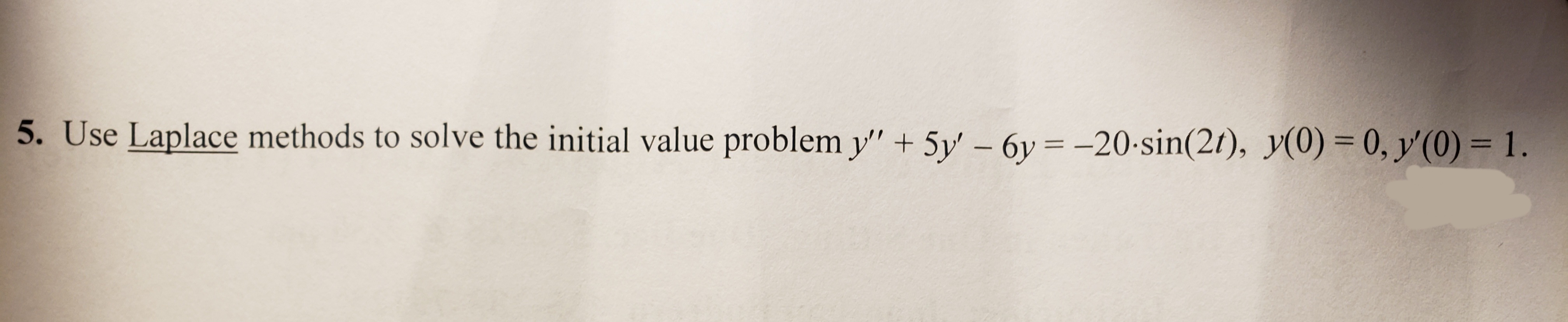 Solved Use Laplace methods to solve the initial value | Chegg.com