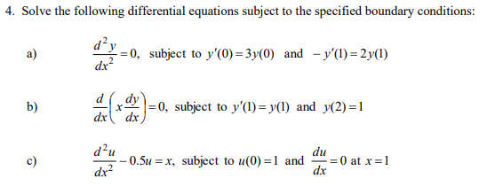 Solved 4. Solve the following differential equations subject | Chegg.com