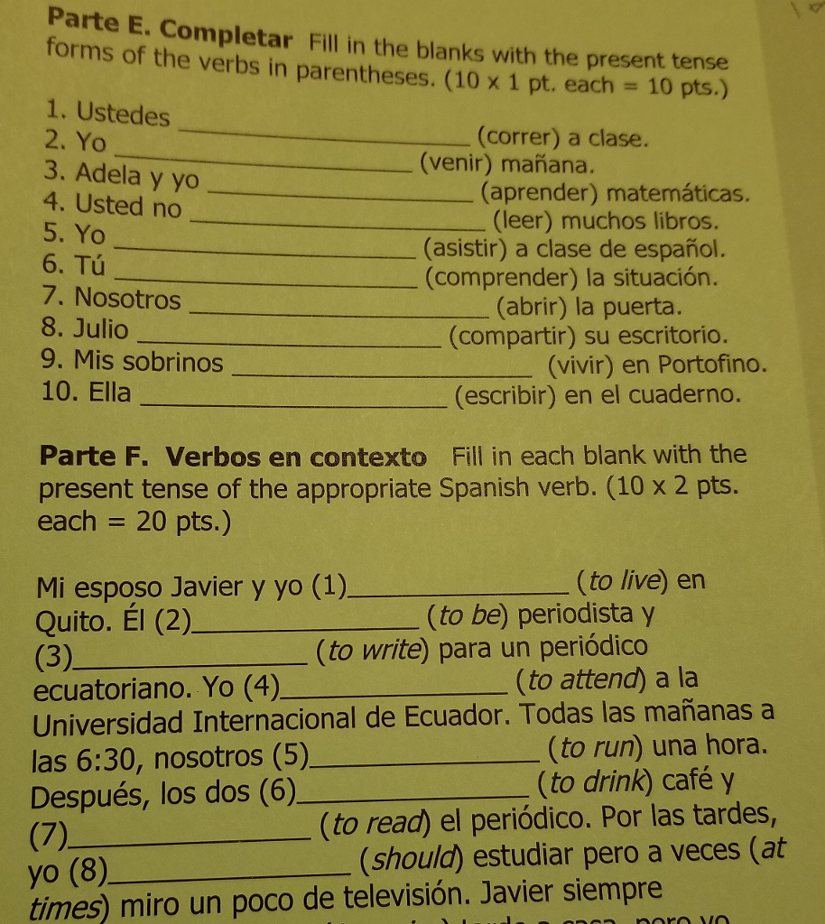 Parte E. Completar Fill in the blanks with the | Chegg.com
