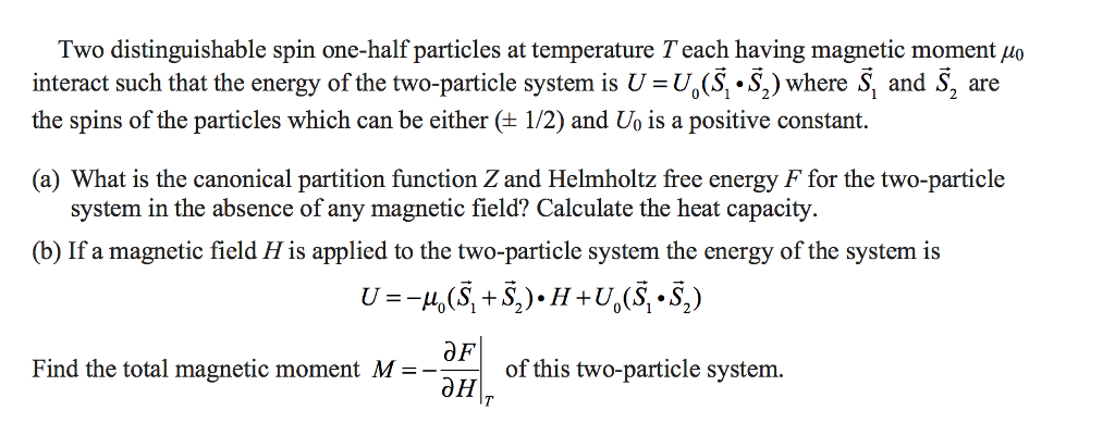 Solved Two distinguishable spin one-half particles at | Chegg.com