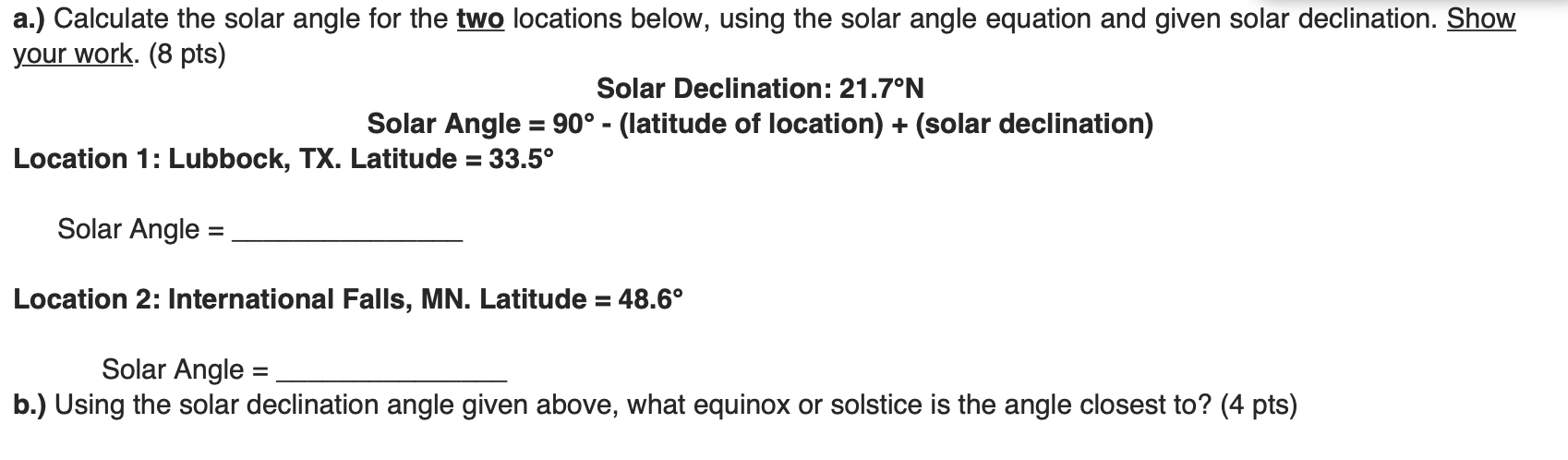 Solved a.) Calculate the solar angle for the two locations | Chegg.com