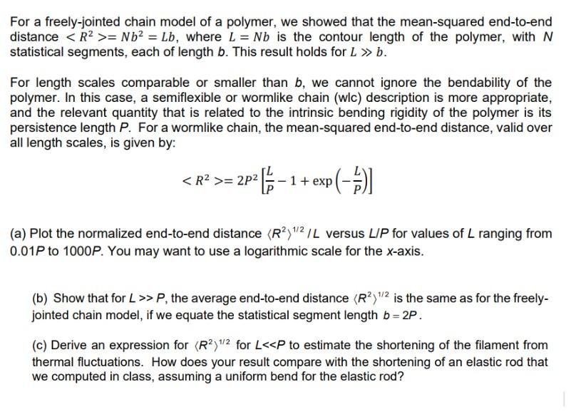 Solved For a freely-jointed chain model of a polymer, we | Chegg.com