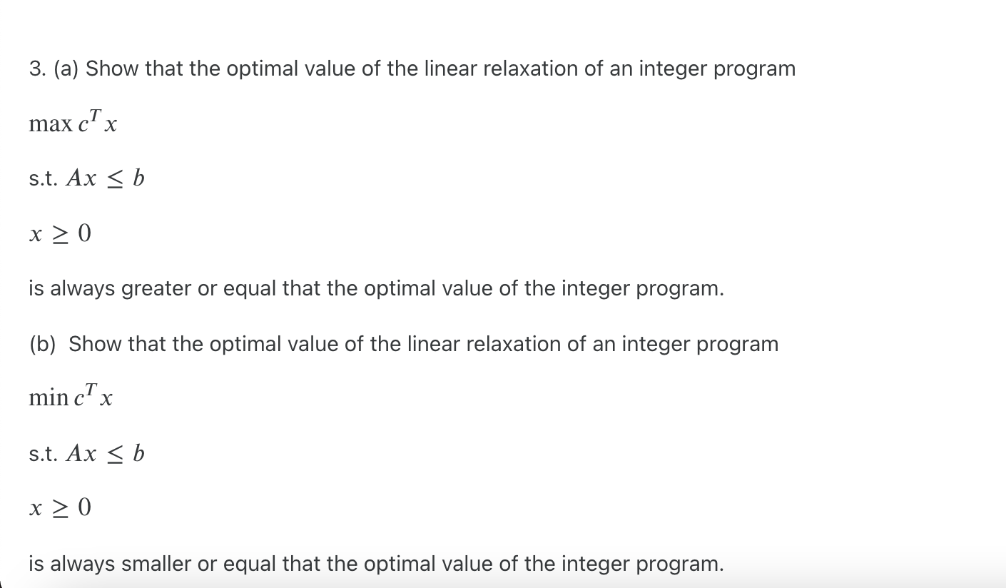 Solved 3. (a) Show that the optimal value of the linear | Chegg.com
