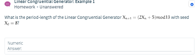 Solved Linear Congruential Generator: Example 2 Homework. | Chegg.com