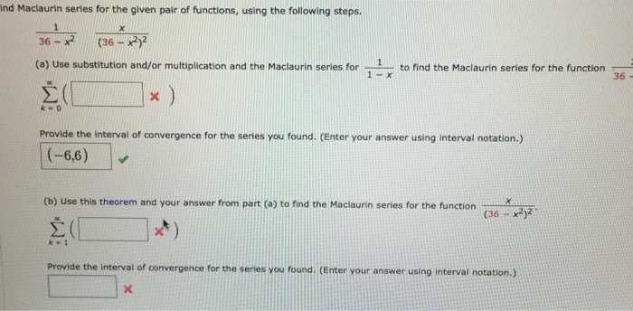 Solved ind Maclaurin series for the given pair of functions, | Chegg.com