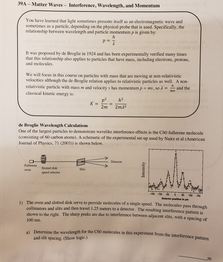 Solved 39A - Matter Waves - Interference, Wavelength, and | Chegg.com