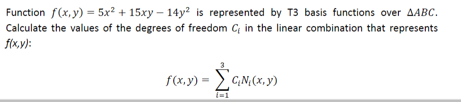 Solved T3 finite element is defined over AABC (in physical | Chegg.com
