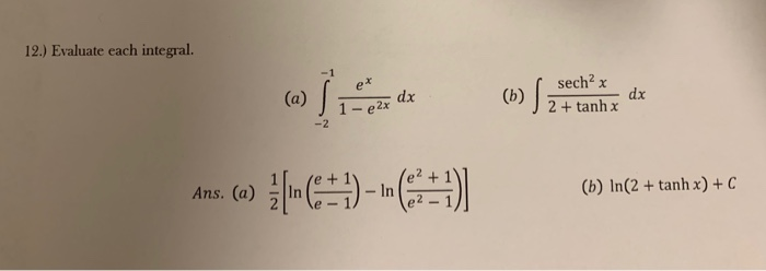 Solved 12.) Evaluate each integral (a) 2x dx (b) Sechx d 2 + | Chegg.com