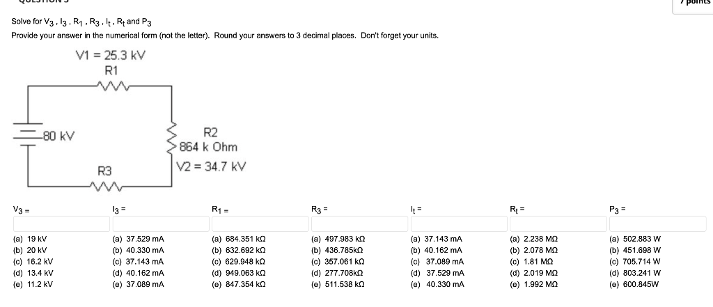 Solved Solve for V3,I3,R1,R3,It,Rt and P3 Provide your | Chegg.com