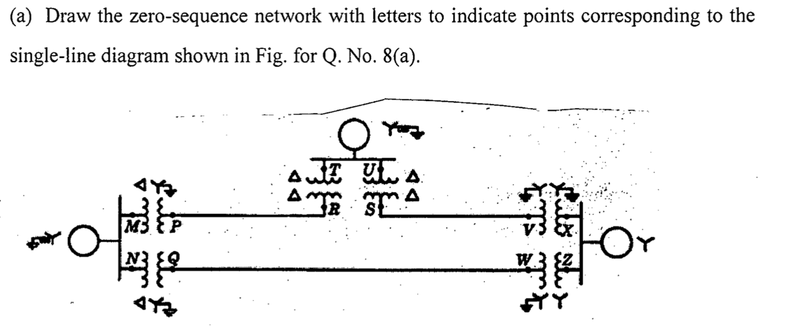 Solved Draw the zero-sequence network with letters to | Chegg.com