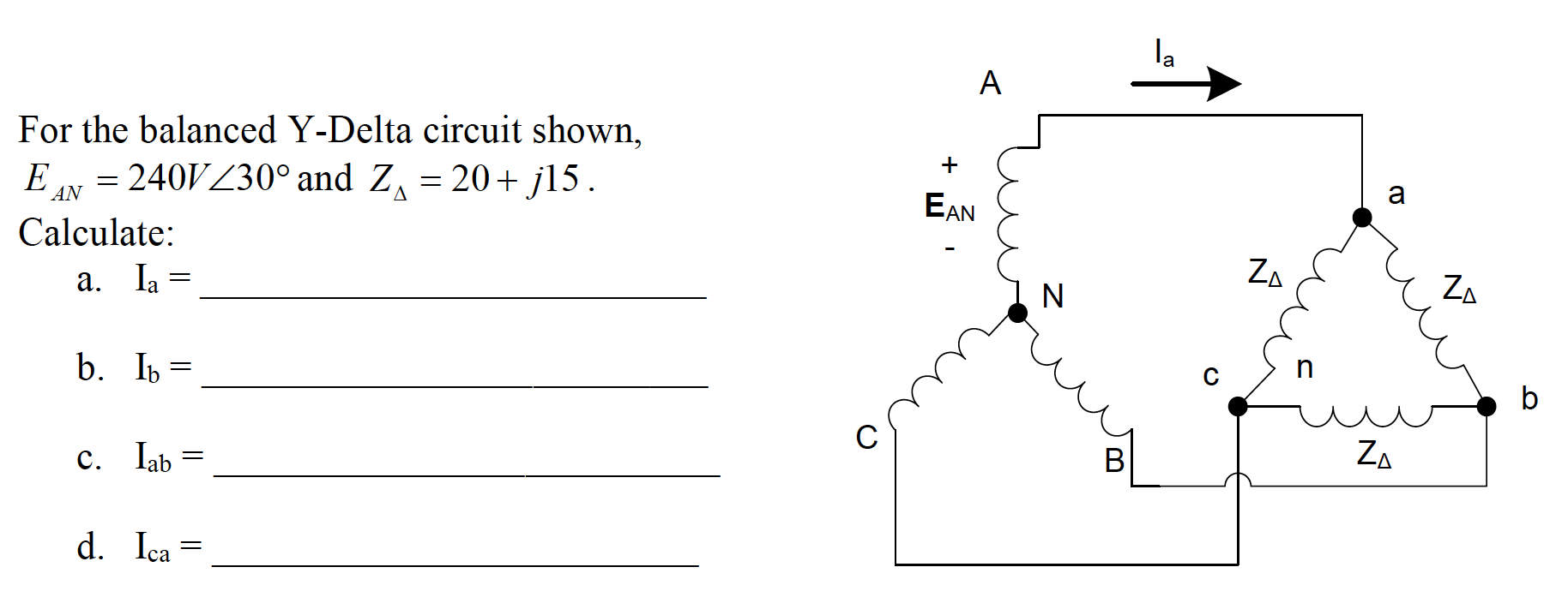 Solved For the balanced Y-Delta circuit shown, Ean = 240V | Chegg.com