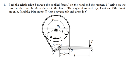 Solved 1. Find the relationship between the applied force P | Chegg.com