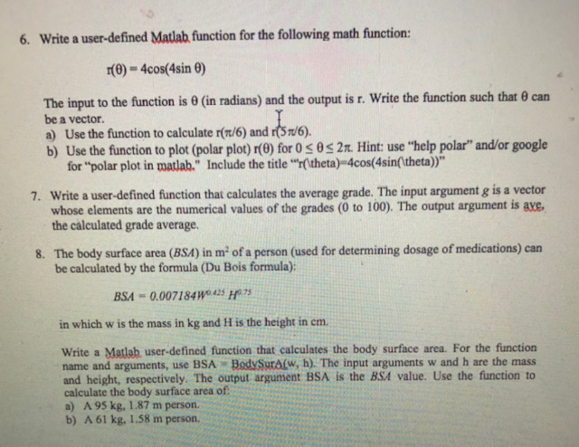 Solved 6. Write a user-defined Matlab function for the | Chegg.com