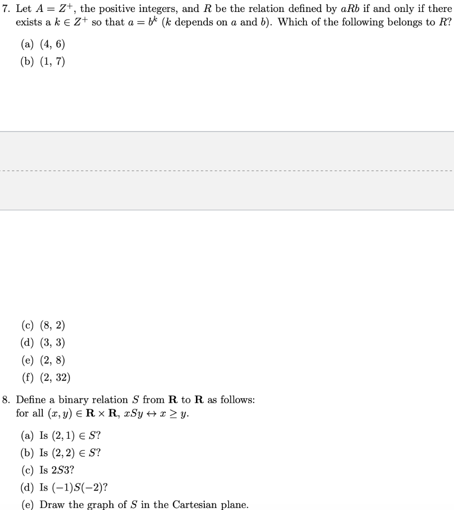 Solved 7. Let A = Z+, the positive integers, and R be the | Chegg.com