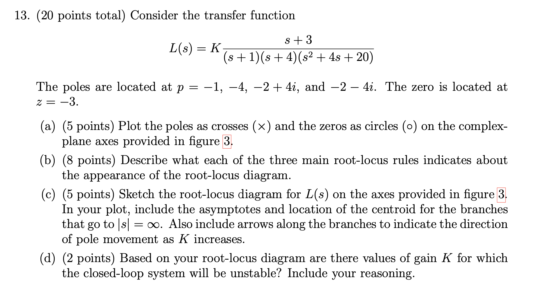 Solved 13. (20 points total) Consider the transfer function | Chegg.com