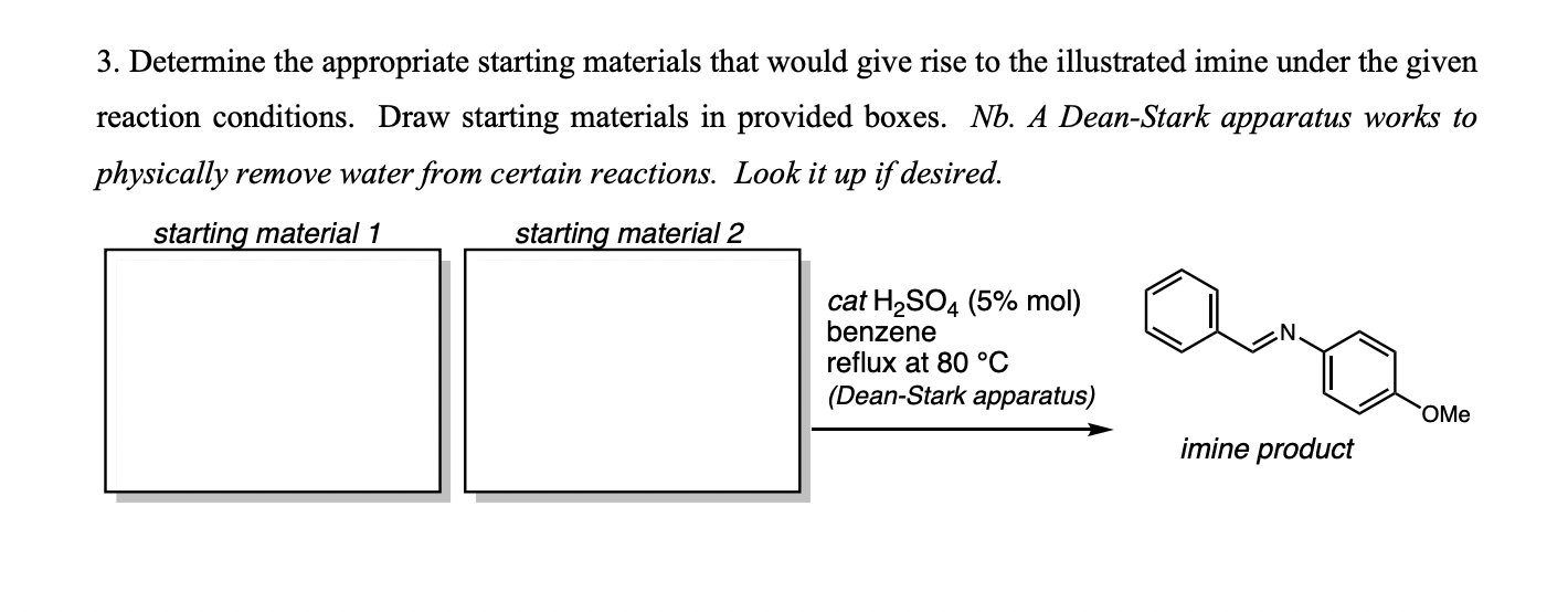 Solved 3 Determine The Appropriate Starting Materials That