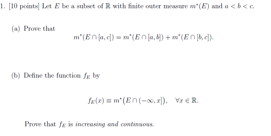 Solved 1. [10 points] Let E be a subset of R with finite | Chegg.com