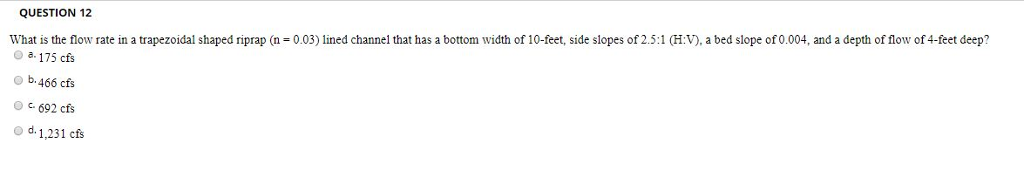 Solved What is the flow rate in a trapezoidal shaped riprap | Chegg.com