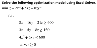 Solved Solve the following optimization model using Excel | Chegg.com