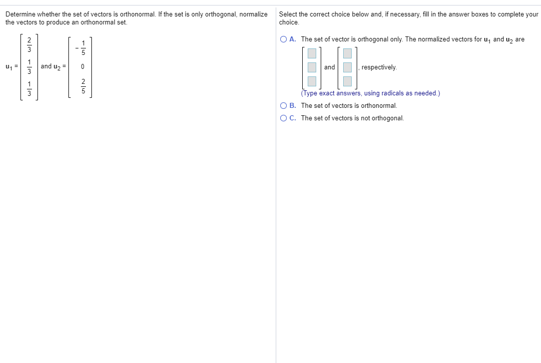 Solved Determine whether the set of vectors is orthonormal. | Chegg.com