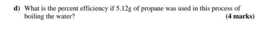 [Solved]: Propane ( left( mathrm{C}_{3} mathrm{H}_{8}(