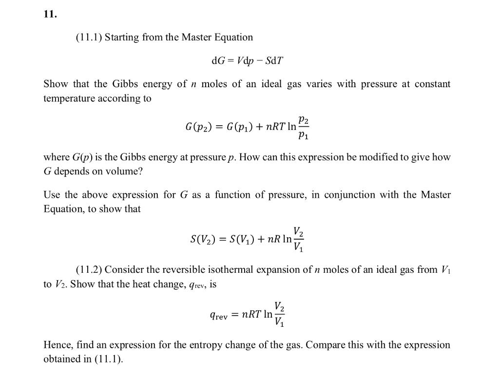Solved 11. (11.1) Starting from the Master Equation dG = Vdp | Chegg.com