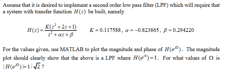 Solved Assume that it is desired to implement a second order | Chegg.com