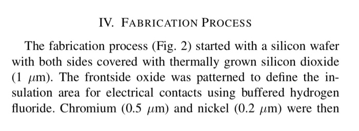 Explain the microfabrication involved step by step | Chegg.com
