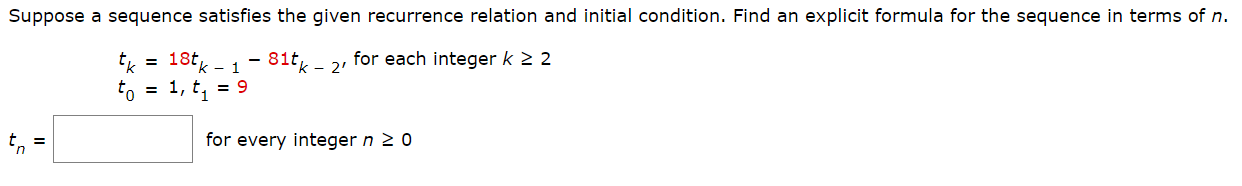 Solved Suppose a sequence satisfies the given recurrence | Chegg.com