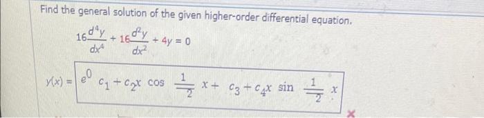 Solved Find the general solution of the given higher-order | Chegg.com