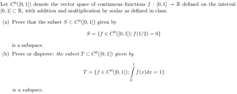 Solved Let C0(10,1)) denote the vector space of continuous | Chegg.com