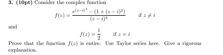 Solved 3. (10pt) Consider the complex function elz-i)? – | Chegg.com