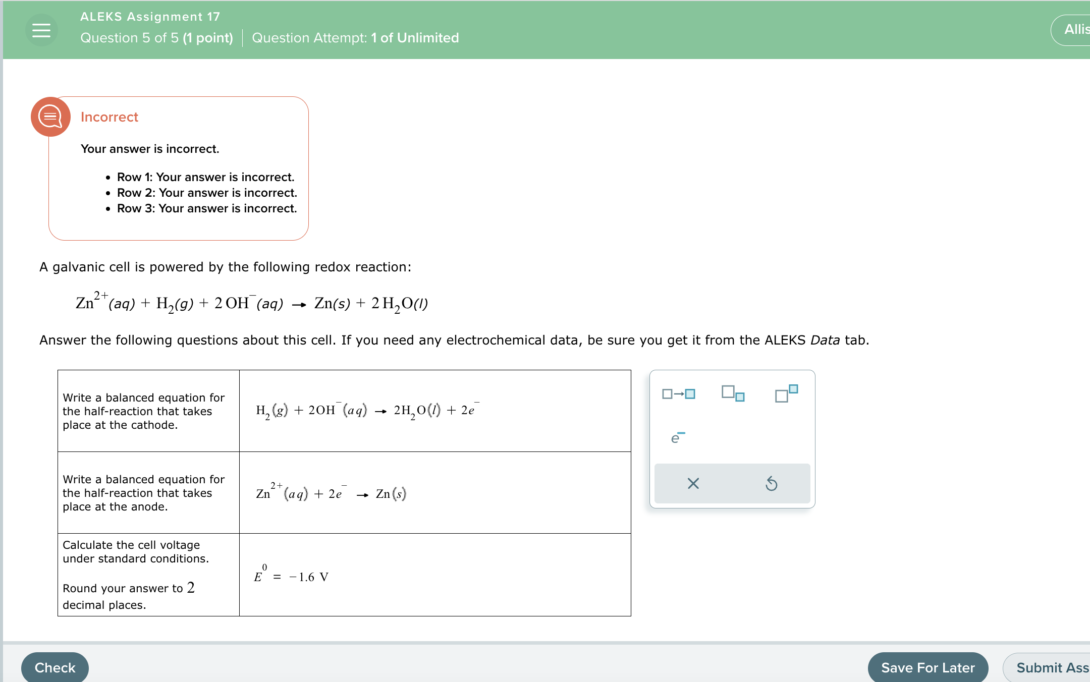 Solved Incorrect Your answer is incorrect. - Row 1: Your | Chegg.com