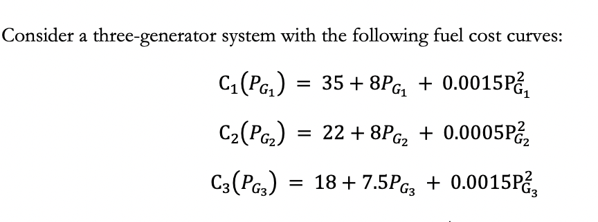 Solved Consider a three-generator system with the following | Chegg.com