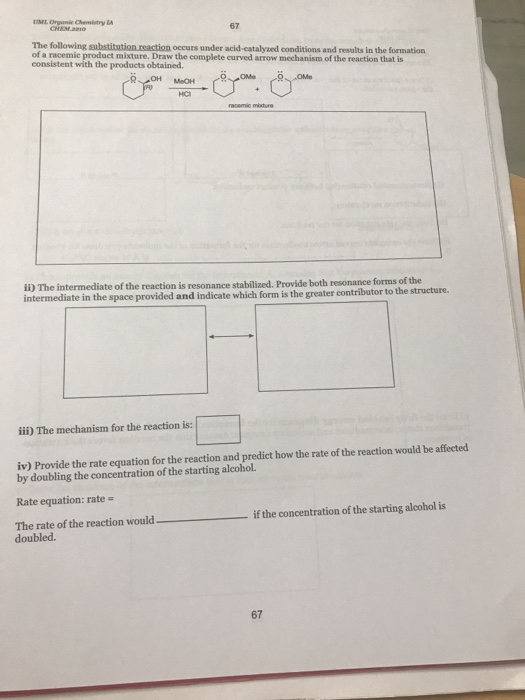 Solved 67 The following of a racemic product mixture. Draw | Chegg.com